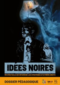 Idées Noires - Théâtre des Rues